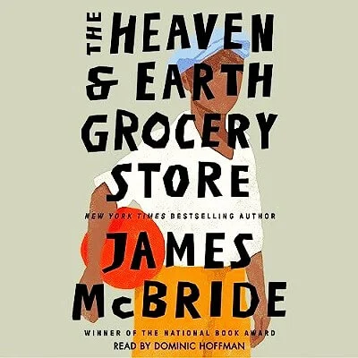 The Heaven & Earth Grocery Store PDF By James McBride's - PDF Novels