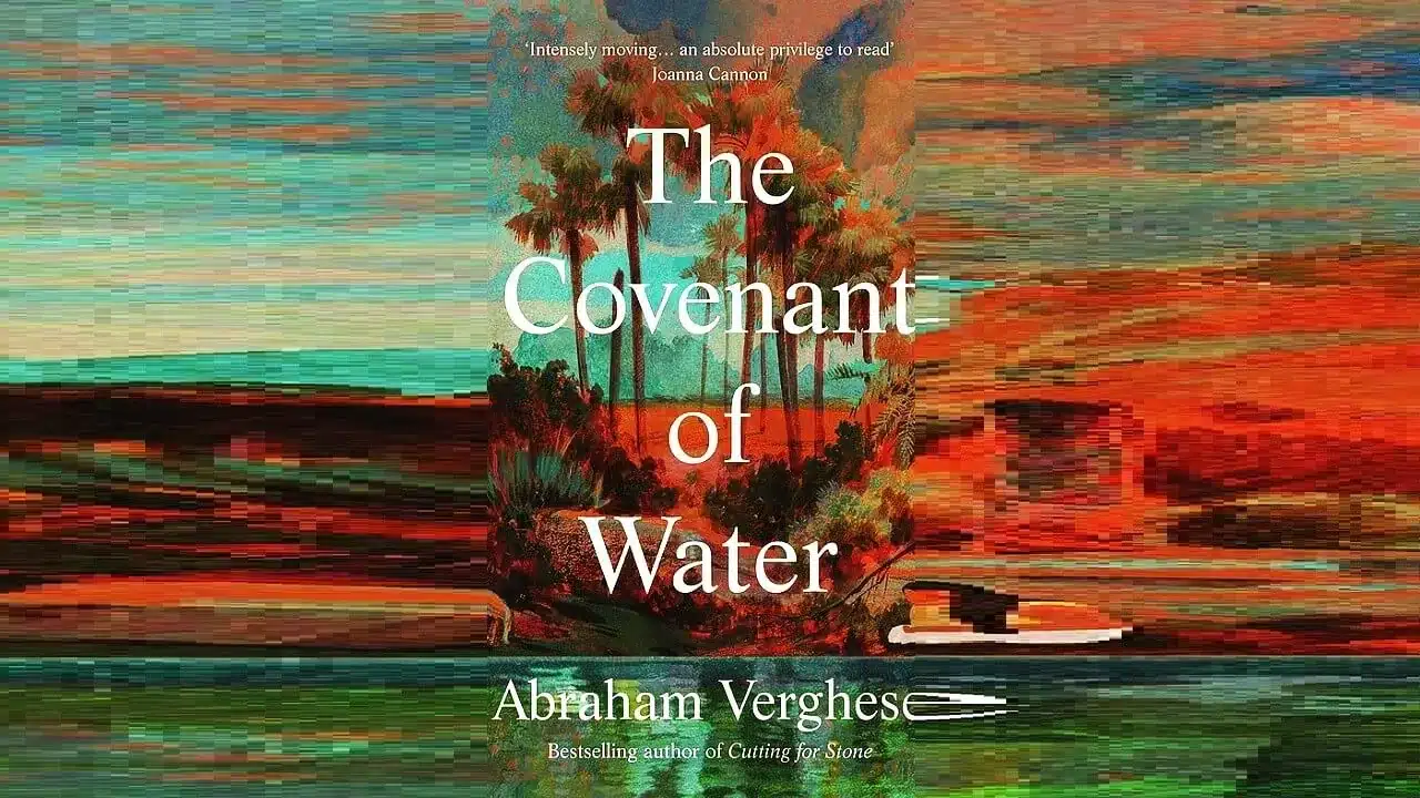 The Covenant Of Water PDF By Abraham Verghese - PDF Novels